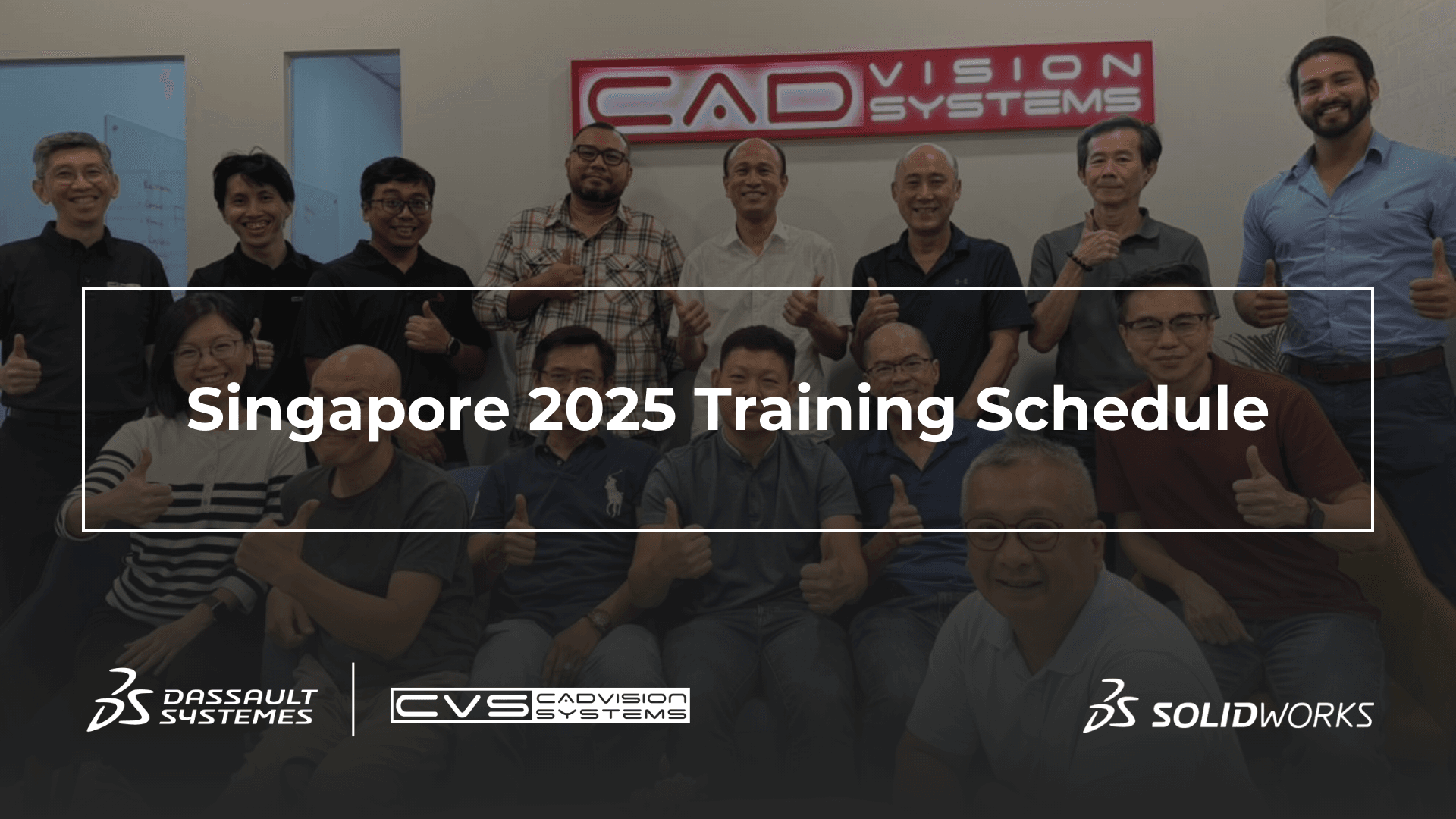 Singapore 2025 Training Schedule | CADVision Systems
