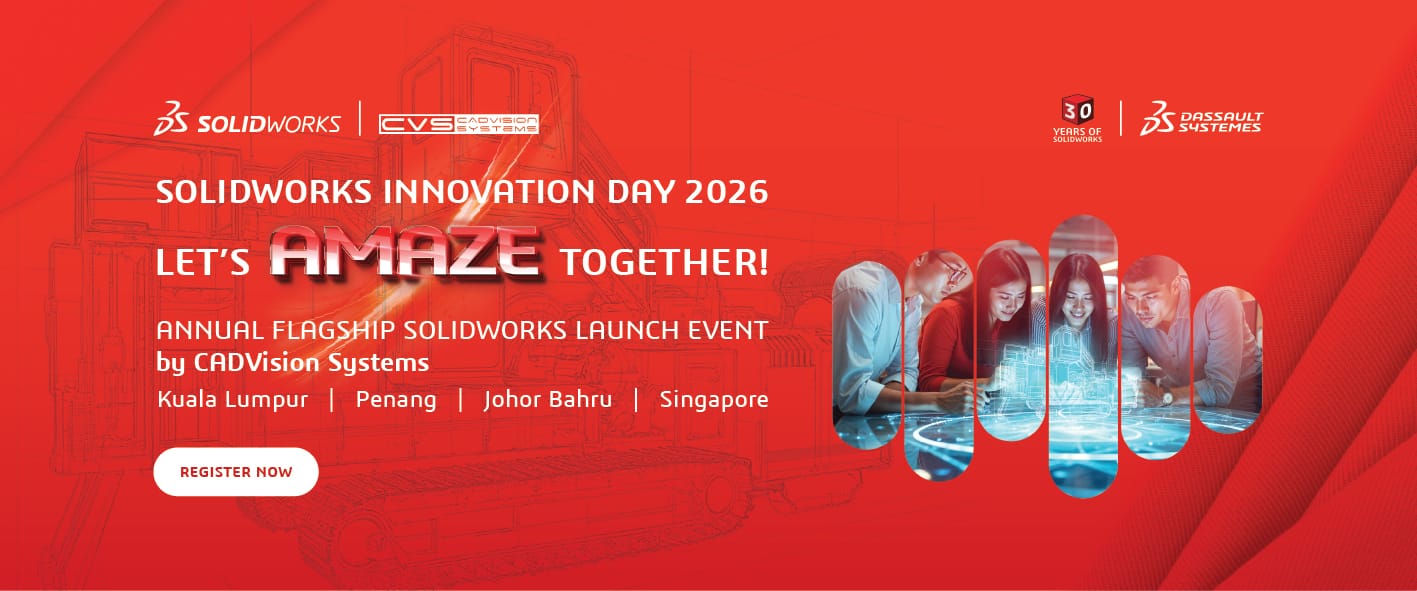 SOLIDWORKS Innovation Day 2026 | CADVision Systems Malaysia & Singapore